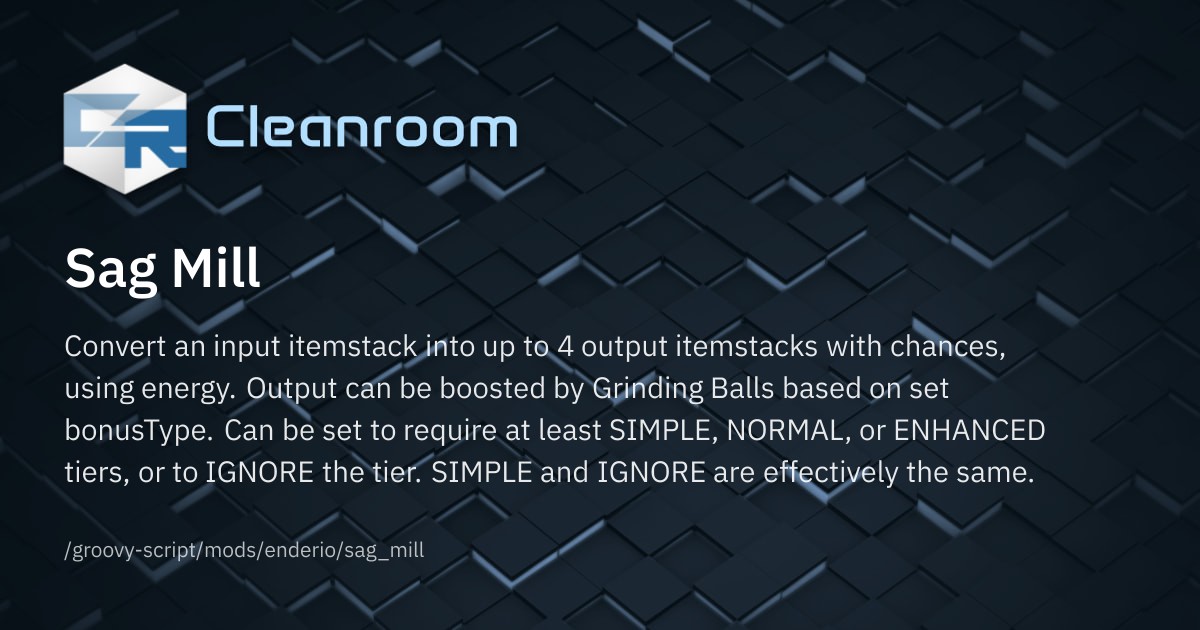 Sag Mill | Ender IO | CleanroomMC