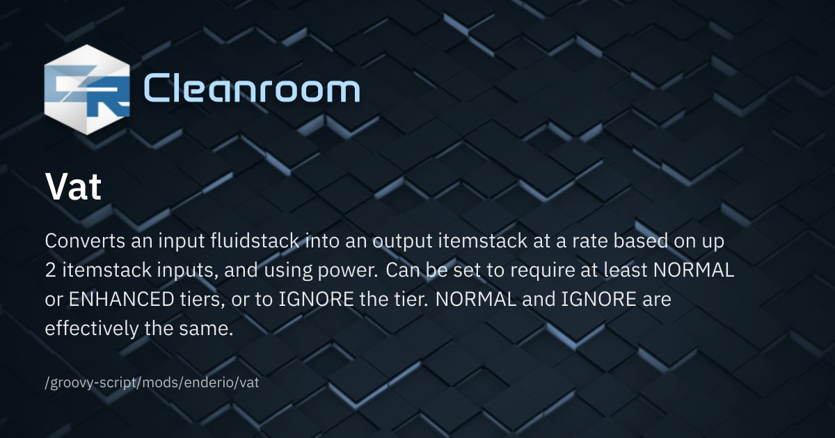 Vat | Ender IO | CleanroomMC