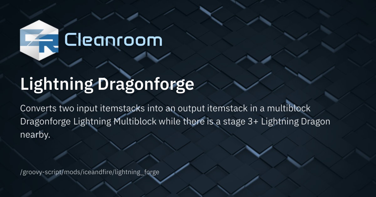 Lightning Dragonforge | Ice And Fire | CleanroomMC