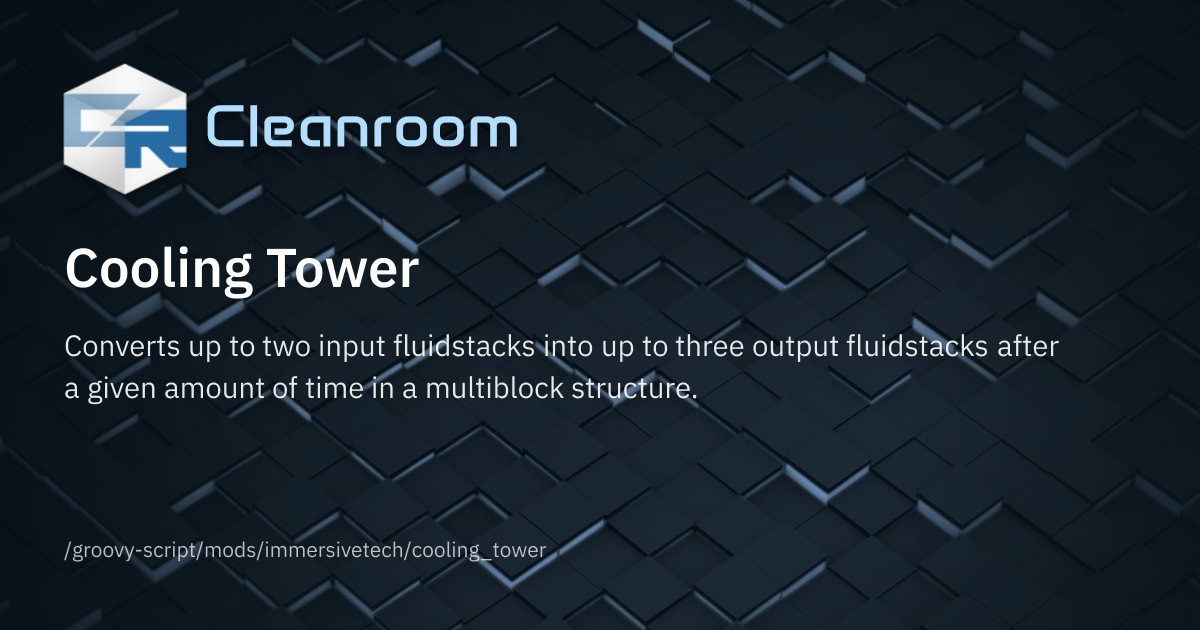 Cooling Tower | Immersive Technology | CleanroomMC