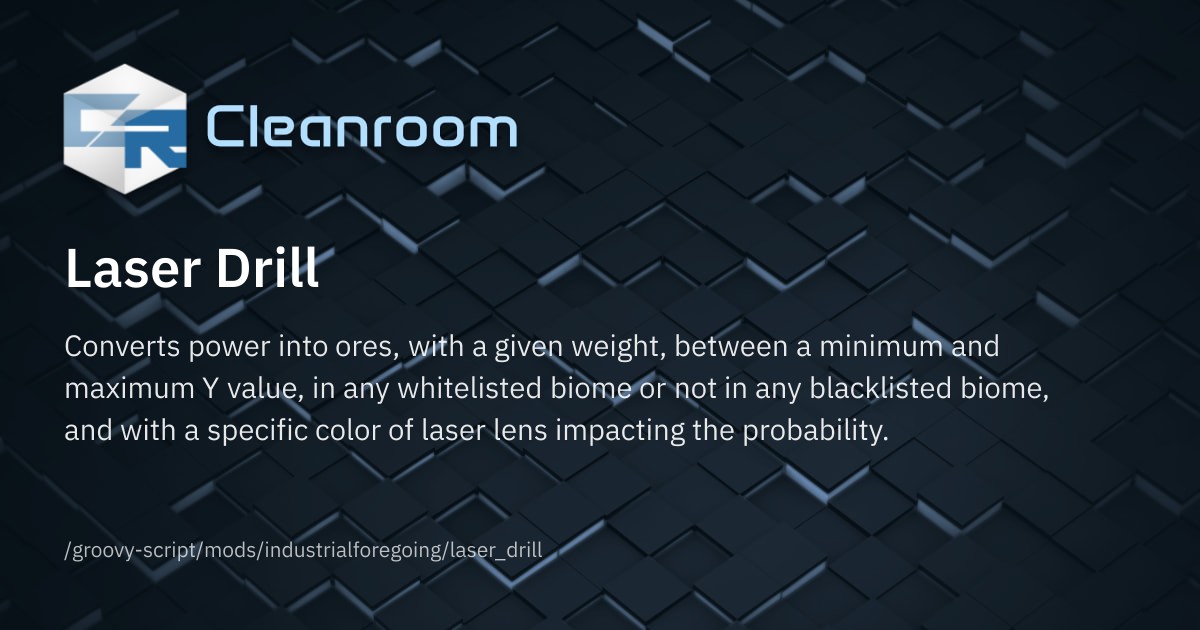 Laser Drill | Industrial Foregoing | CleanroomMC