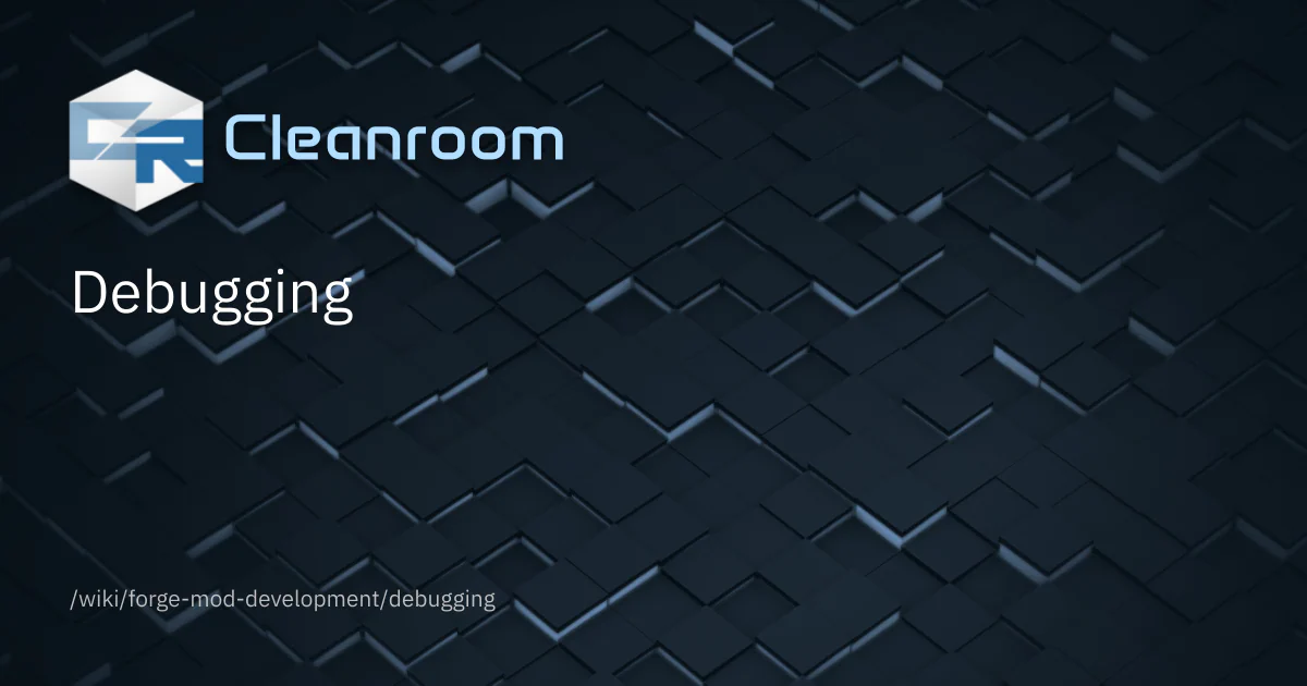 Debugging | CleanroomMC