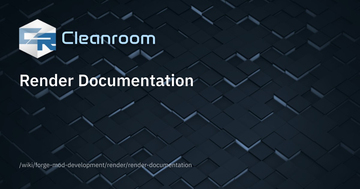 Render Documentation | CleanroomMC