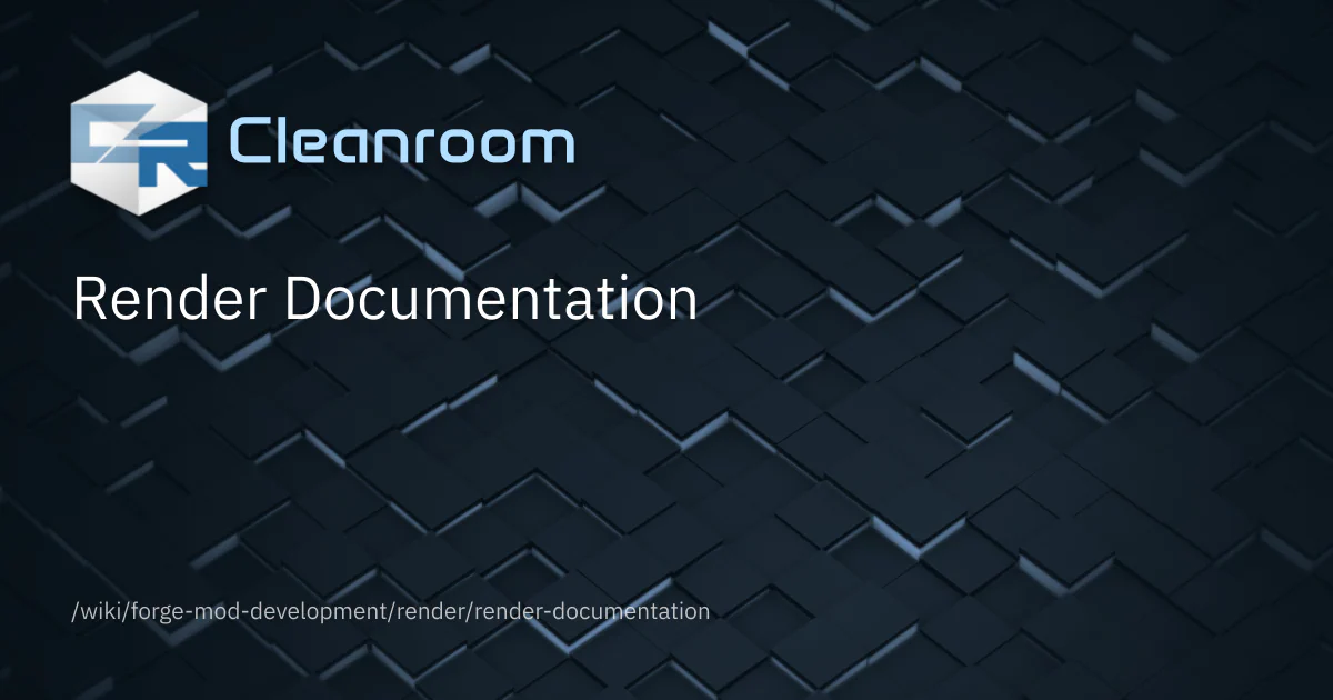 Render Documentation | CleanroomMC