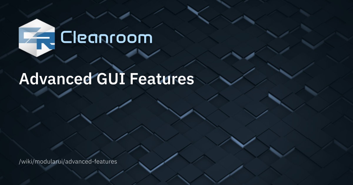 Advanced GUI Features | CleanroomMC