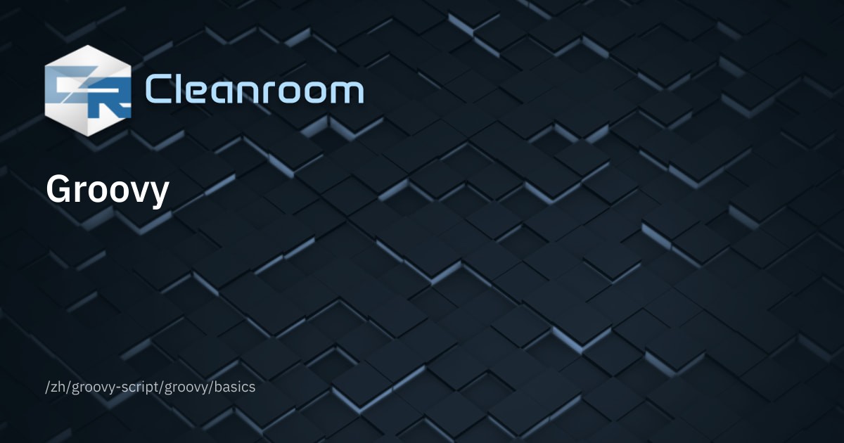 Groovy | CleanroomMC